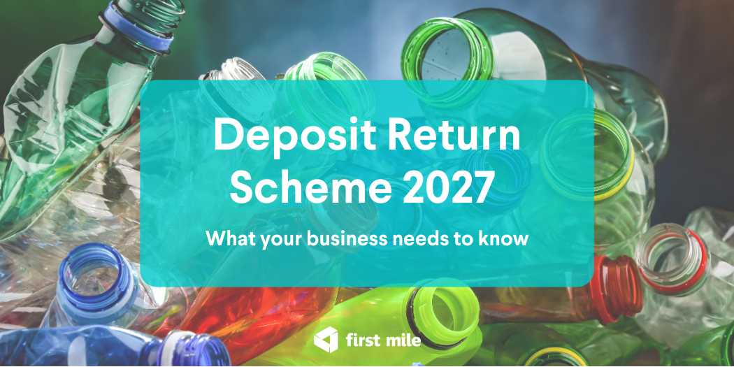 Deposit Return Scheme Webiar | First Mile
